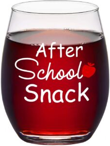 teacher gift - after school snack stemless wine glass 15oz, teacher wine glass for preschool, elementary, high school teacher, professor, gift idea for teacher appreciation day, retirement, christmas