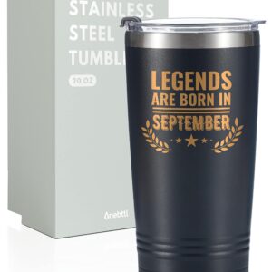 Onebttl Happy Birthday Tumbler For Men, Funny Birthday Gifts For Him, Boyfriend, Son, Husband, Dad, Son, Uncle–20 oz Stainless Steel Coffee Cup With Lid, Legends are Born in September