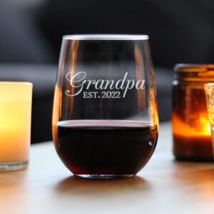 Grandpa Est 2022 - New Grandfather Stemless Wine Glass Gift for First Time Grandparents - Decorative 17 Oz Large Glasses