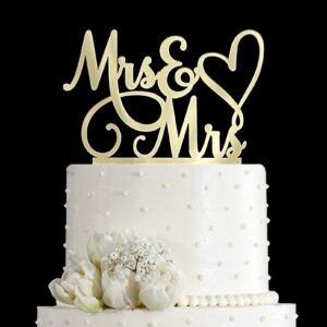 mrs & mrs cake topper-wedding and anniversary cake topper,gay and lesbian,lgbt marriage union,love is love (mirror gold acrylic)