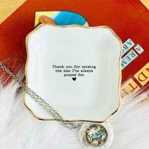 BAT TRANG Ceramic Jewelry Tray - Thank You For Raising The Man I've Always Prayed For Dish - Mother of The Groom Gifts From Bride - Mother In Law Gifts - Mother Of Groom Gifts