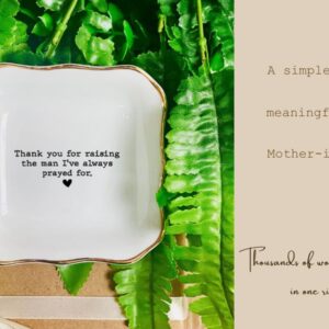 BAT TRANG Ceramic Jewelry Tray - Thank You For Raising The Man I've Always Prayed For Dish - Mother of The Groom Gifts From Bride - Mother In Law Gifts - Mother Of Groom Gifts