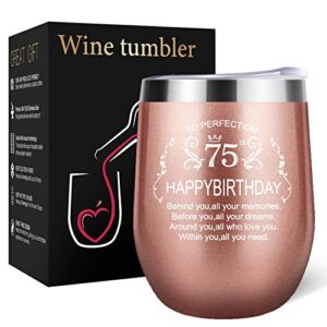 75th Birthday Gifts for Her Women 75th Birthday Decorations for her 75 year old birthday gifts for her 12oz Stainless Steel Insulated Wine Tumbler