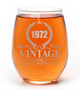 vintage 1972 stemless wine glass - funny 50th birthday gift for moms grandmas stepmoms aunts sisters girlfriends wife friends from daughter son grandchildren husband boyfriend friends