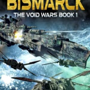 Star Dreadnought Bismarck (The Void Wars)