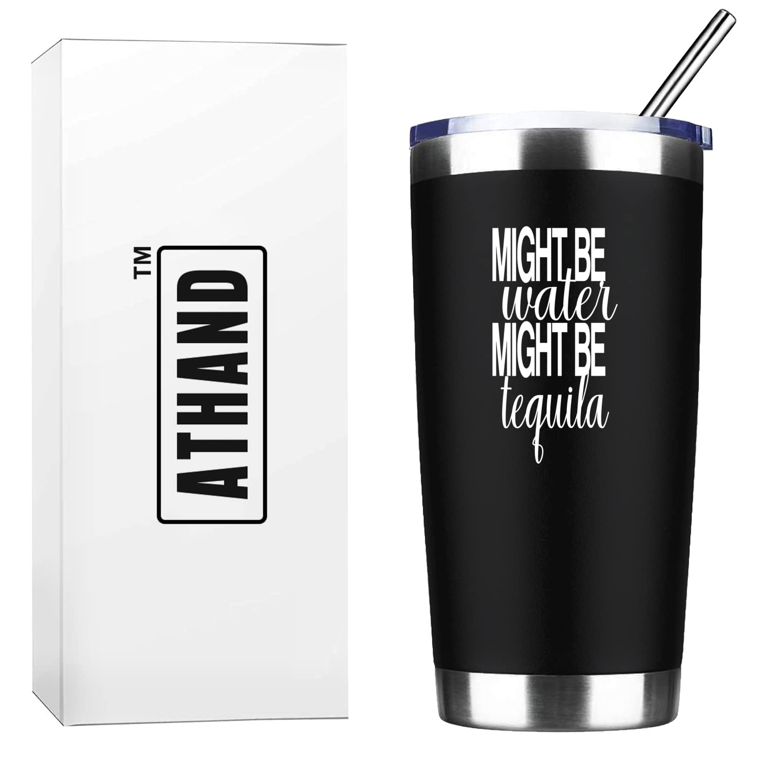 ATHAND Might Be Water Might Be Tequila 20 oz Insulated Tumblers with Lid & Straw | Double Wall Stainless Steel Wine Tumbler Coffee Mug | Novelty Birthday Christmas Gifts Idea (Black)