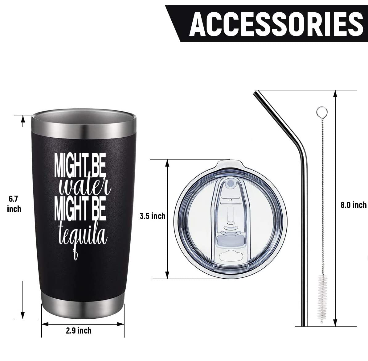 ATHAND Might Be Water Might Be Tequila 20 oz Insulated Tumblers with Lid & Straw | Double Wall Stainless Steel Wine Tumbler Coffee Mug | Novelty Birthday Christmas Gifts Idea (Black)