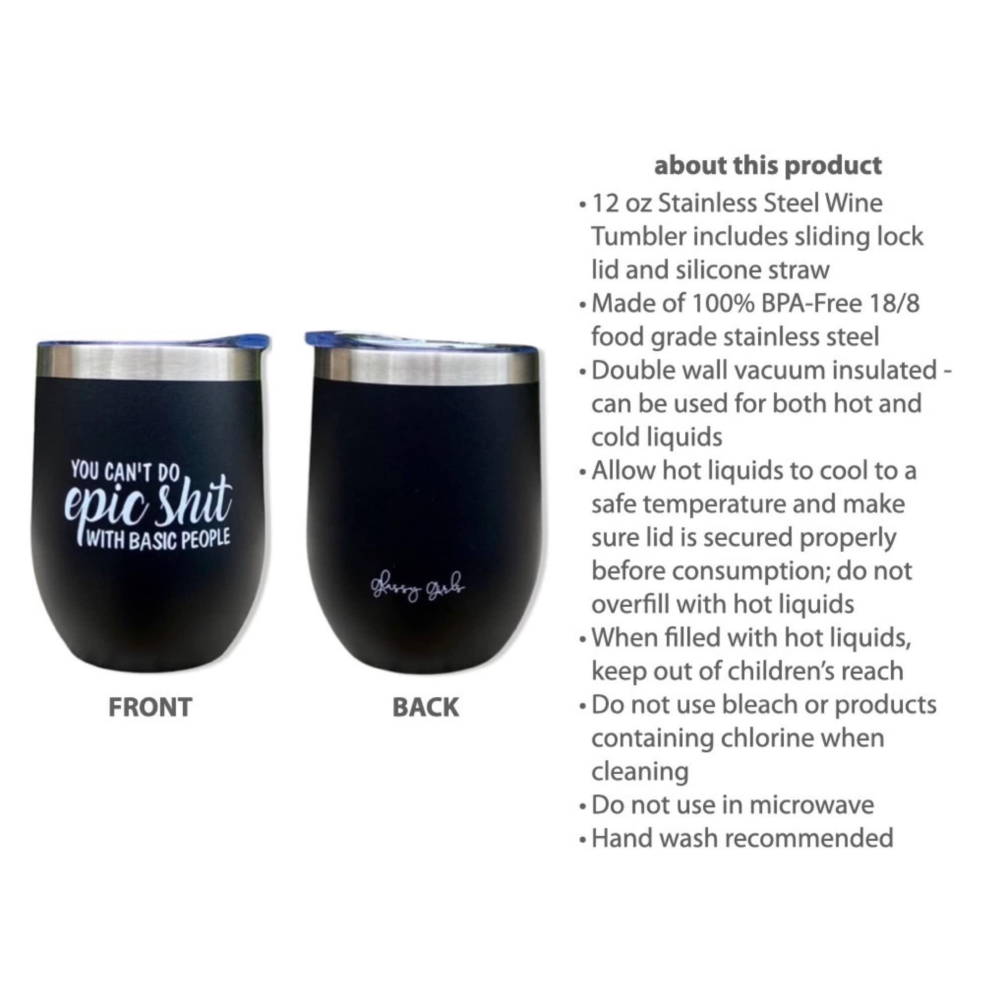 Glassy Girls You Can’t Do Epic Shit With Basic People Wine Tumbler, Best Friend Gift, Coworker Gift, Funny Wine Tumblers, Gift Ideas for Birthday, Black 12 oz Wine Tumbler