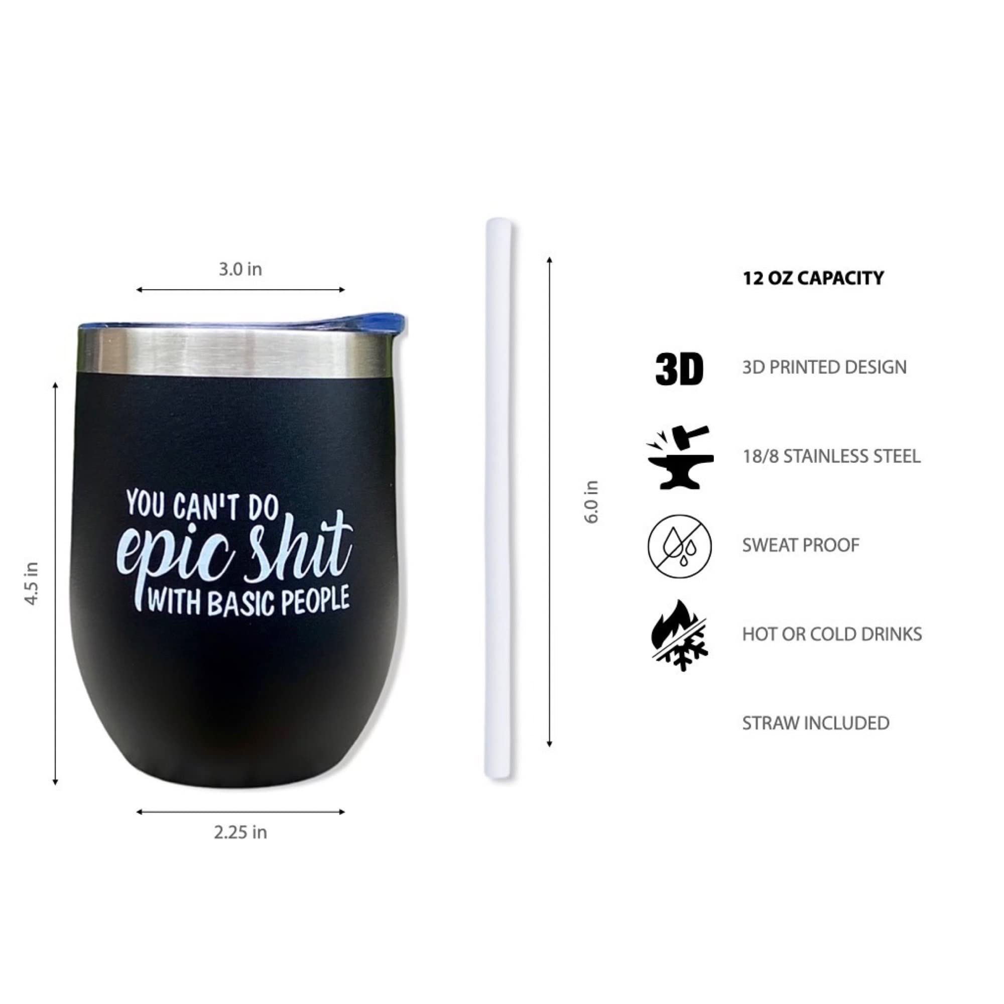 Glassy Girls You Can’t Do Epic Shit With Basic People Wine Tumbler, Best Friend Gift, Coworker Gift, Funny Wine Tumblers, Gift Ideas for Birthday, Black 12 oz Wine Tumbler