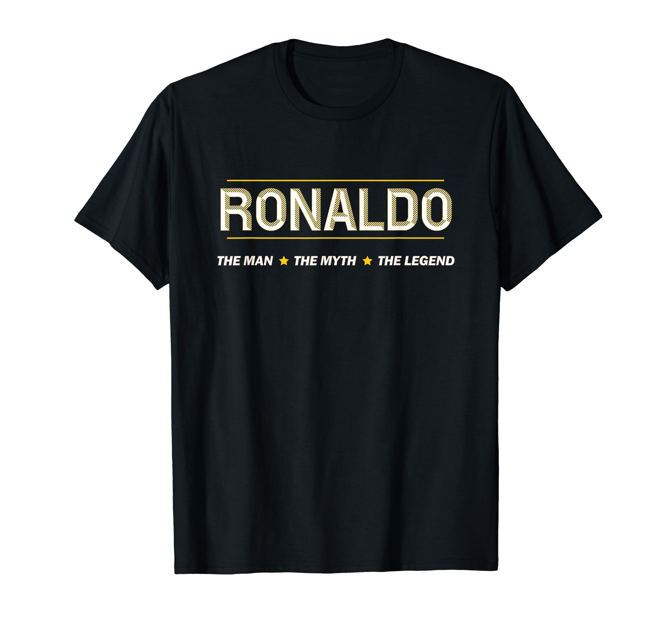 RONALDO the Man the Myth the LEGEND | Men Boys Name - Funny T-Shirt