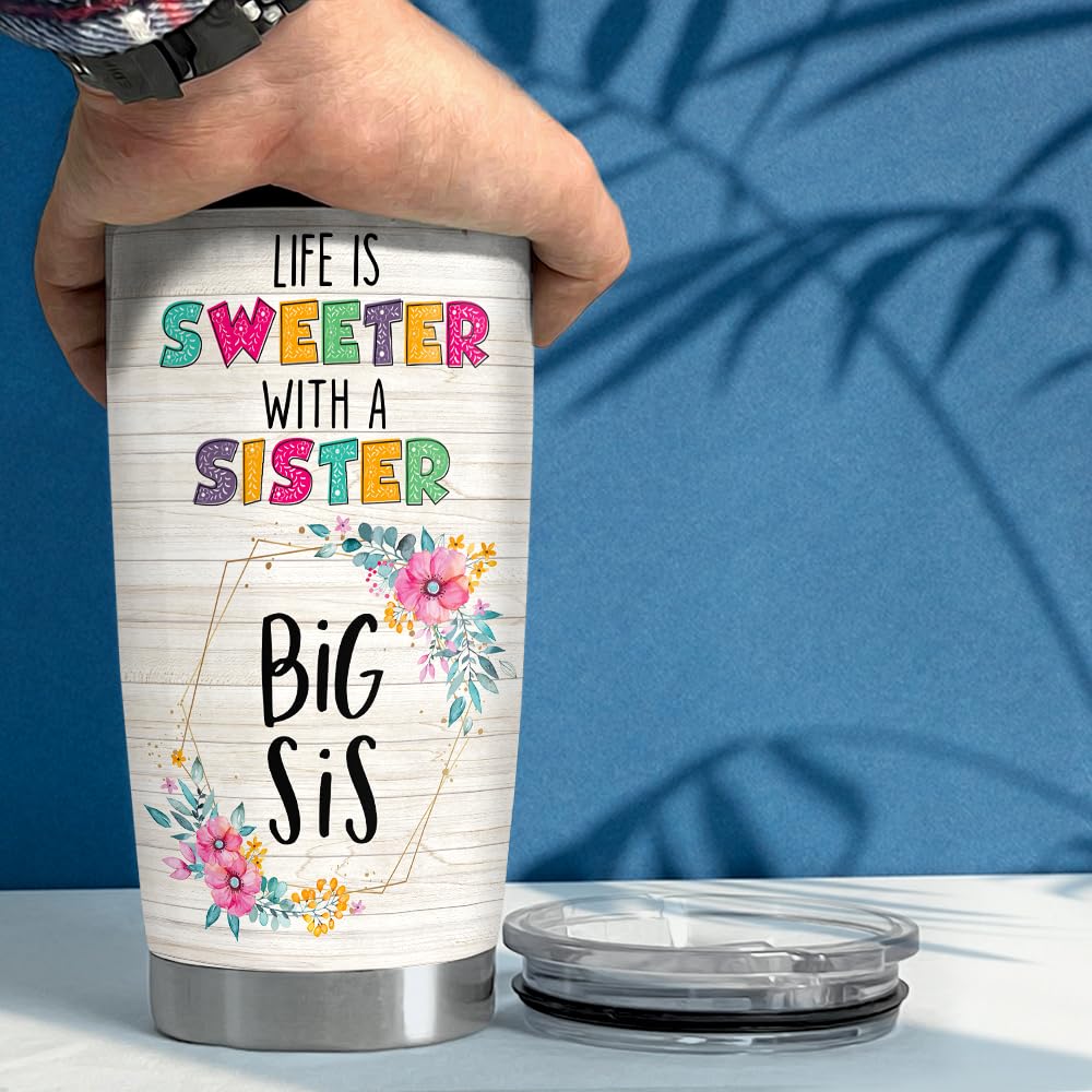 SANDJEST Sister Birthday Gifts from Sister Tumbler Life is Sweeter with a Sister Big Sister- 20oz Stainless Steel Insulated Travel Mug for Sissy Christmas Tumblers Gifts from Brothers, Sisters