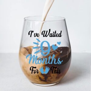 Perfectinsoy I've Waited 9 Months For This Wine Glass, Funny New Mom Stemless Wine Glass, Mother's Day Gift for Mom, Birthday Gifts for New Mom, Post Pregnancy Gifts for New Mom (Boy