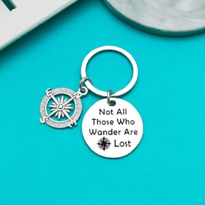 Not All Those Who Wander are Lost Keychain Travel Gifts Keychain Camping Keychain Graduation Christmas Birthday Gifts Inspirational Gifts for Women Men Wanderer Traveler