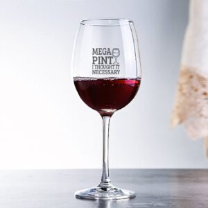 Funlucy Wine Glass Goblet Mega Pint Of Wine I Thought It Necessary Engraved Crystal Red Wine Glasses For Wine Tasting, Wedding Elegant Party Drinking Glassware, 17 OZ