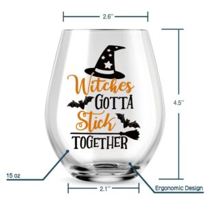 AGMDESIGN Witches Gotta Stick Together Wine Glass, Funny Halloween Witch Wine Glass Gift for Her, Mom, Wife, Boss, Sister, Birthday or Christmas Gift For Office Coworkers Mom Dad