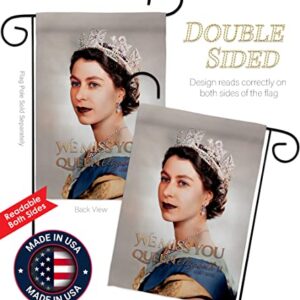 Queen Elizabeth II Flag We Miss You Garden Flag Set Wood Dowel Sweet Life Sympathy Remembrance Memorial Bereavement Love Support Emotion Postive House Banner Small Yard Gift Double-Sided, Made in USA