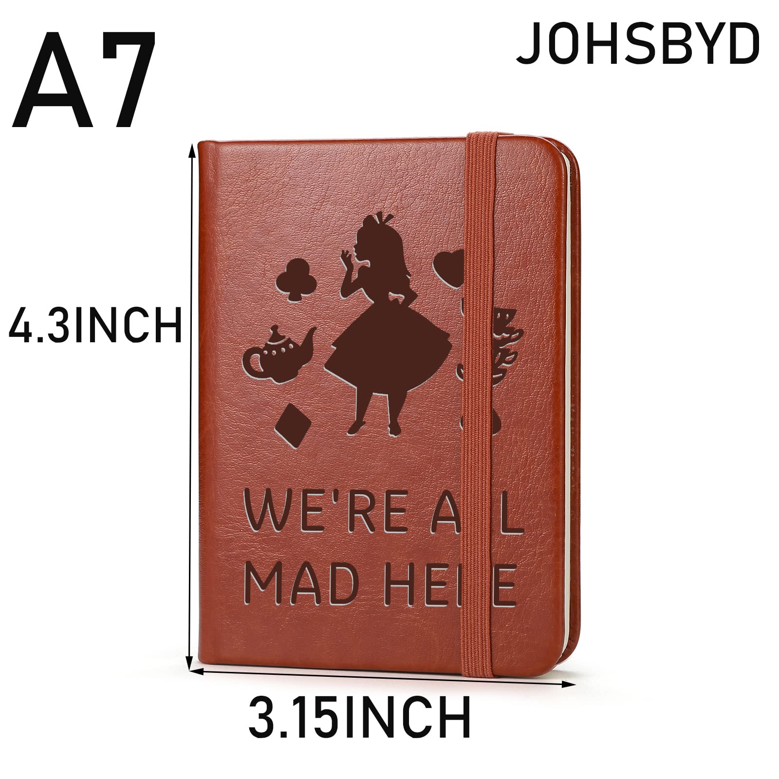 Alice in Wonderland Leather Notebook Always Remember You’re Braver Than You Believe Leather Notebook Alice Fans Gift Birthday Graduation Christmas Gifts for Her Friends (A7 4.3X3.2INCH we're all mad here)