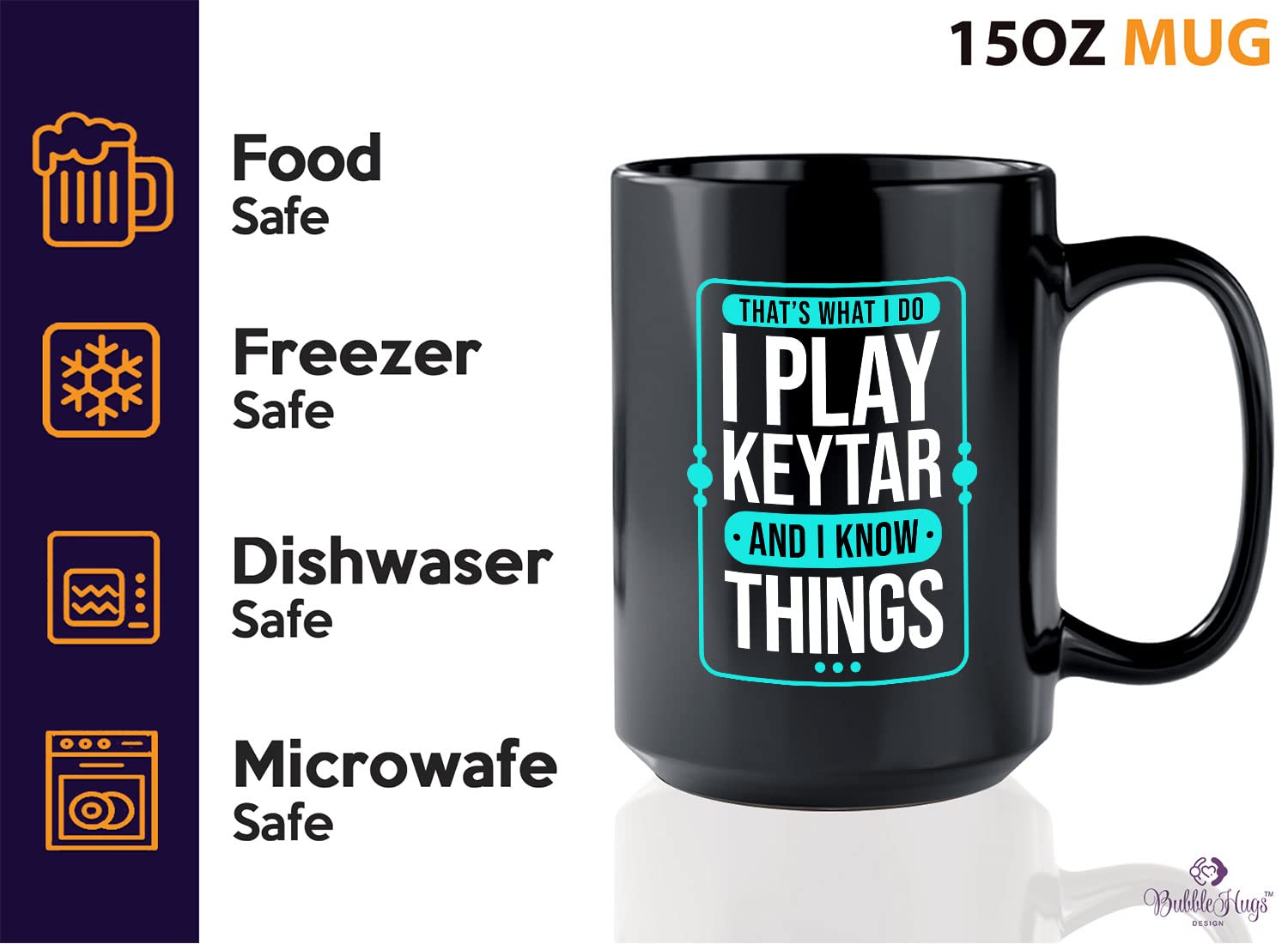 Bubble Hugs Keytar Coffee Mug 15oz Black - That's What I Do I Play Keytar - Keytar Player Music Musician Instrument Song