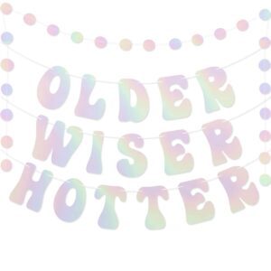 iridescent older wiser hotter banner funny birthday party banner for 30th 40th 50th 60th 70th 80th birthday party disco birthday party decorations