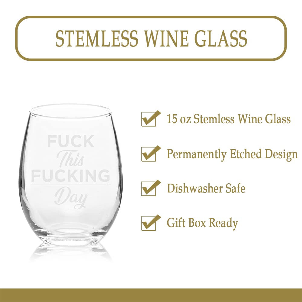 Veracco Fuck This Fucking Day Funny BirthdayGift For Someone Who Loves Drinking Bachelor Party Favors Stemless Wine Glass (Glass, Clear)