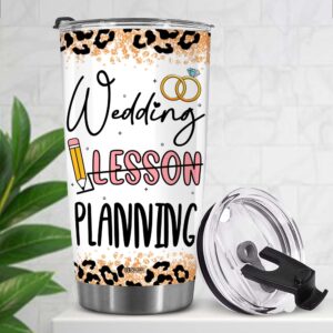 BECHUSKY Teacher Wedding Gifts - Wedding Lesson Planning Tumbler, Engaged Teacher Tumbler, Soon To Be Bride Gifts, Wedding Planning Gifts for Bride Mrs Tumbler, Wedding Planning Cup, Engaged for Her