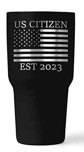 New US Citizen Gifts 2023 | 30oz Steel Travel Tumbler for Coffee or Cold Drinks | American Flag Citizenship Congratulations Mug (30oz Black 2023)