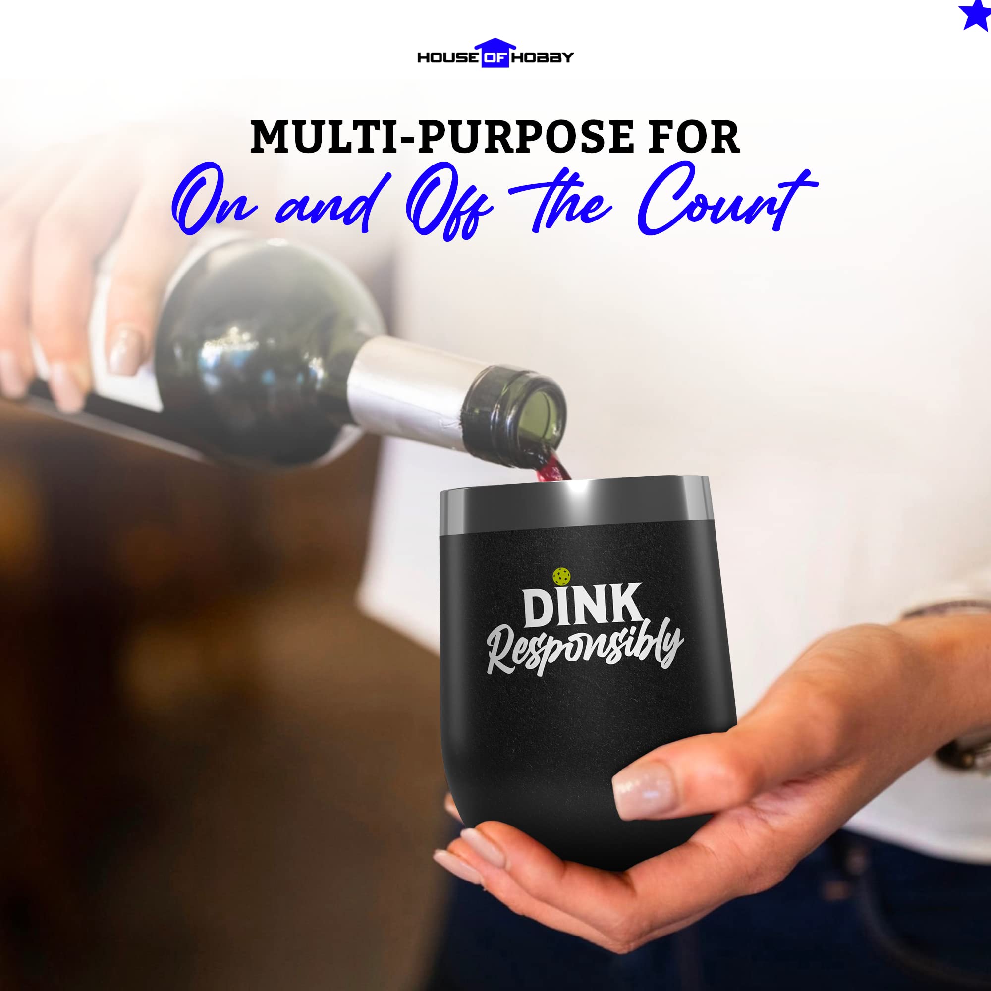 House of Hobby Pickleball Insulated Wine Tumbler, Wine Tumbler with Lid - Stainless Steel Wine Glass, Stemless Wine Glass, Cute Wine Glasses - Unique Wine Glasses, Pickleball Gifts - Dink Responsibly