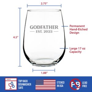 Godfather Est 2023 - New Godfather Stemless Wine Glass Proposal Gift for First Time Godparents - Bold 17 Oz Large Glasses