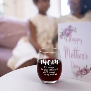 Futtumy Gifts for Mom from Daughter, Mom I’ll Always Be Your Little Girl You'll Always Be My World Stemless Wine Glass, Mothers day Gift Christmas Gift Birthday Gift for Mom Mother Her Stepmom, 17Oz