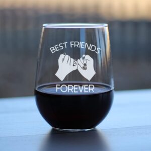 Best Friends Forever Pinky Promise - Stemless Wine Glass - Funny Farewell Gift For BFF Moving Away - Large 17 Oz Glasses