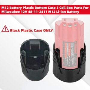 4Pack M12 Battery Plastic Bottom Case, Broken Battery Case Replacement Repair Kit Part, M12 Battery Shell for Milwaukee 48-11-2411 M12 Lithium-ion Battery