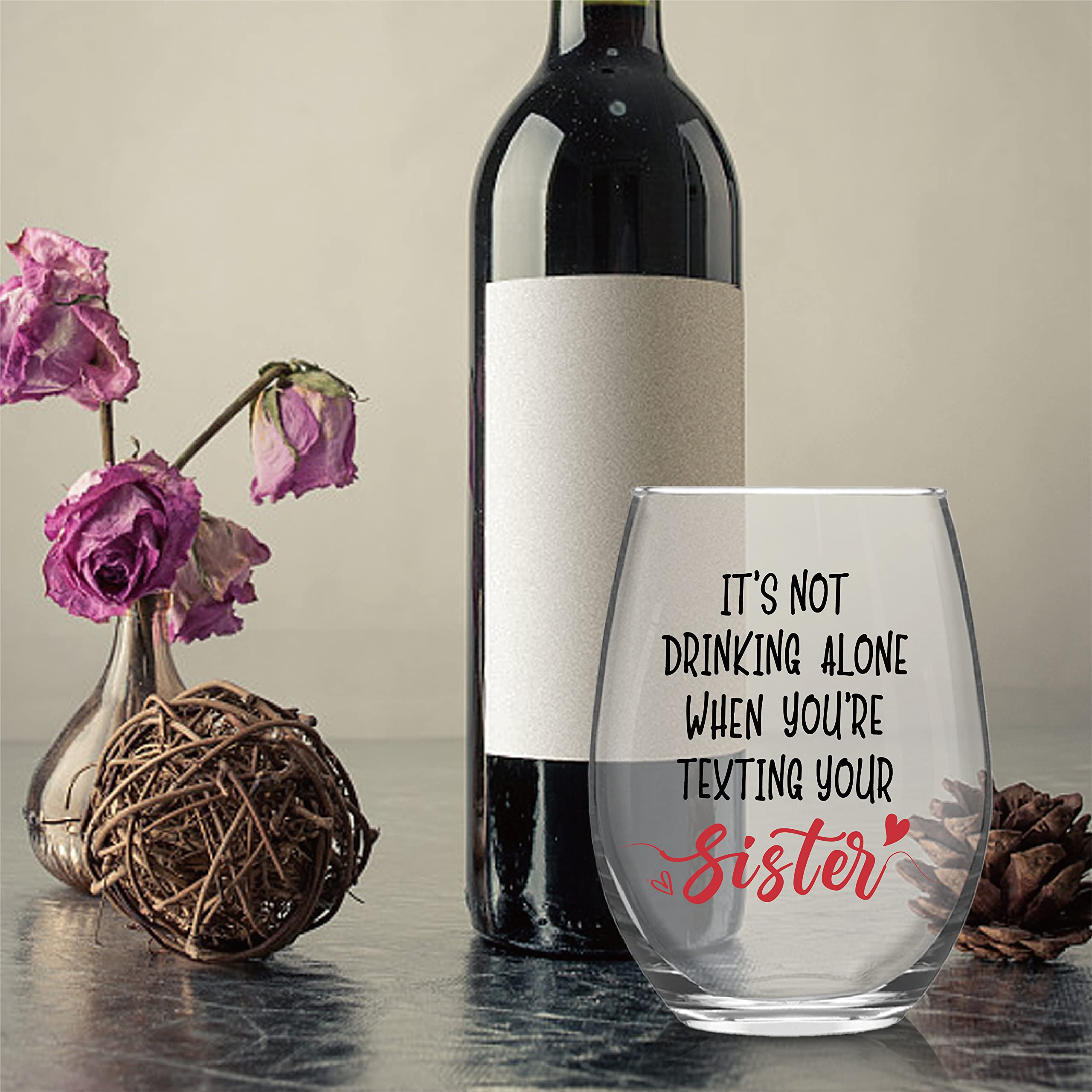 Pishovi It's Not Drinking Alone When You're Texting Your Sister Wine Glass with Gift Box, Funny Stemless Glass, Unique Gift for Sister, Funny Sister Quote, Christmas Birthday Gift for BFF Sister