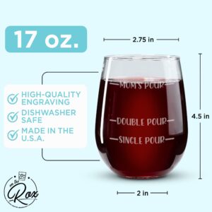 On The Rox Drinks Wine Gifts for Mom- 17Oz “Single Pour, Double Pour, Mom’s Pour” Engraved Stemless Wine Glass - Funny Birthday, Mother’s Day Gifts for Mothers - Fun Mother Glasses