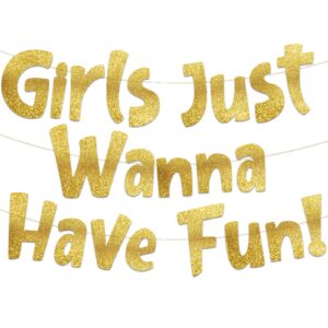 girls just wanna have fun neon gold glitter banner – bachelorette party – girls birthday – slumber party – pajama party – girls night out decorations, supplies, favors and gifts