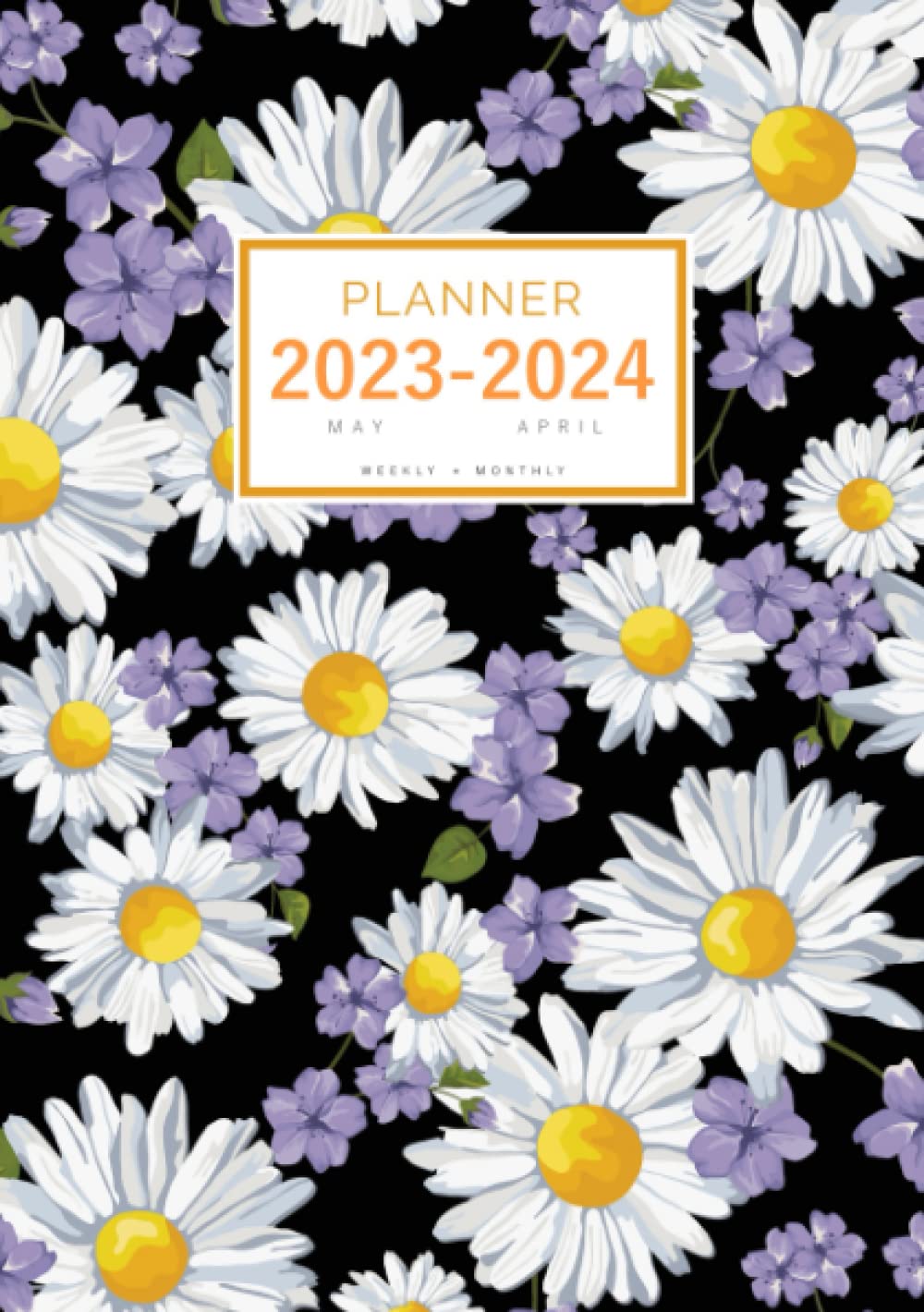 Planner 2023-2024: A5 Small Weekly and Monthly Organizer from May 2023 to April 2024 | Sweet Chamomile Flower Design Black