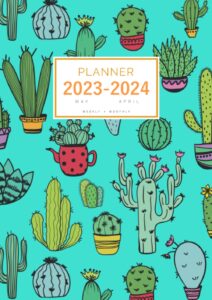 planner 2023-2024: a4 weekly and monthly organizer from may 2023 to april 2024 | cute cactus and succulent design turquoise