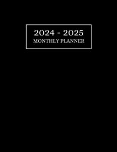 2024-2025 monthly planner: a large minimalist two year planner with black cover: (january 2024 to december 2025)