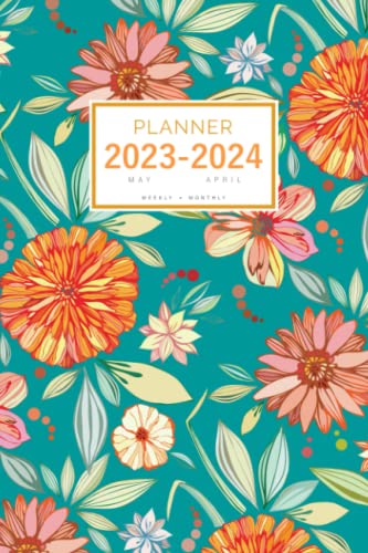 Planner 2023-2024: 6x9 Weekly and Monthly Organizer from May 2023 to April 2024 | Creative Colorful Aster Flower Design Teal