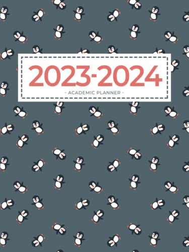 Academic Planner 2023-2024 Large | Cute Penguins Can Fly: July - June | Weekly & Monthly | US Federal Holidays and Moon Phases