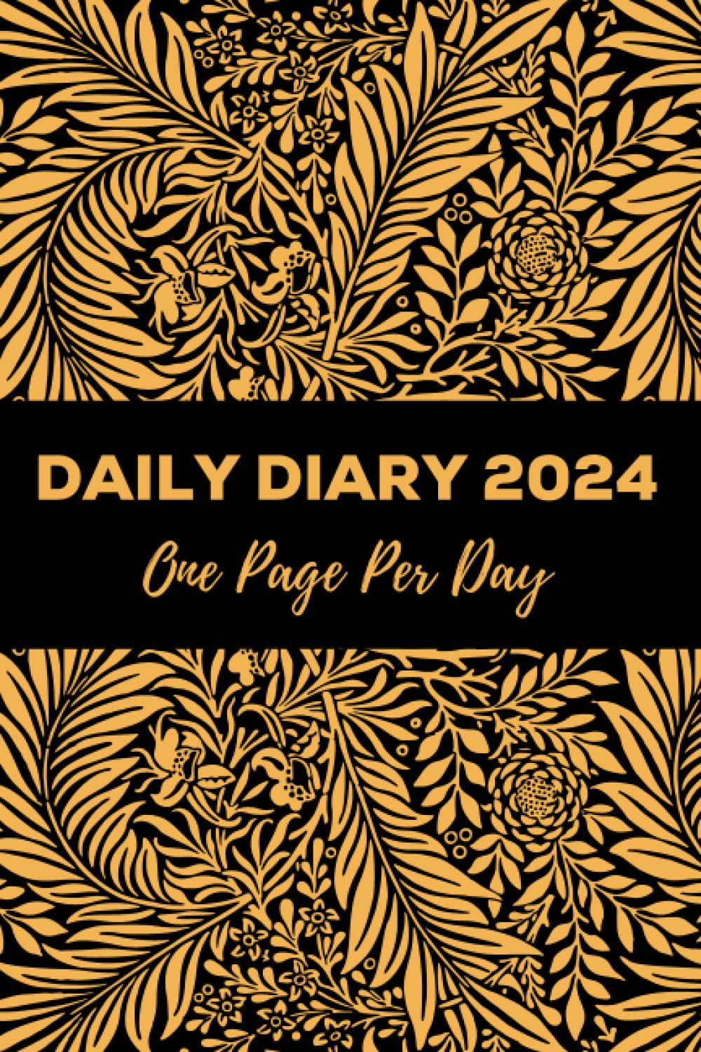 Daily Diary 2024 One Page Per Day: Daily Diary 2024 for Women, Girls, Ladies, Females. One Year 366 Days Fully Lined and Dated Journal with Beautiful Floral Cover.