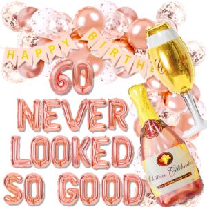 rose gold 60 never looked so good decoration banner women birthday gift 60th birthday decoration 60th birthday party supplies 60th birthday gifts for her