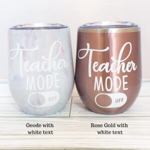 Teacher Mode Off - Stainless Steel Stemless Wine Tumbler (Rose Gold)