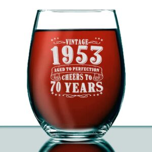 JohnPartners993 70Th Birthday Aged To Perfection - Vintage 1953 Engraved Wine Glass - 1953 70Th Birthday Gifts For Men - Vintage Wine Glasses - Present Ideas For Her Him