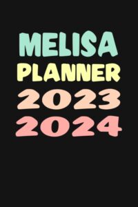 melisa: custom name weekly planner 2023-2024