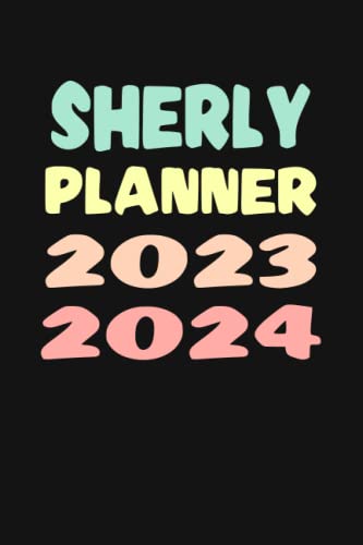 SHERLY: Custom Name Weekly Planner 2023-2024