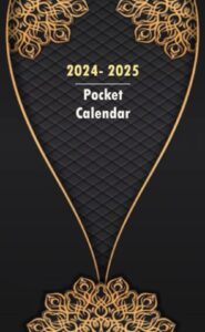 2024-2025 pocket calendar: purse size 4 x 6.5 - 2 years monthly planner for purse / from january 2024 to december 2025: each month/ 2 pages – ... contacts, pasword log, holiday ... and more