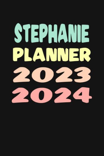 STEPHANIE: Custom Name Weekly Planner 2023-2024