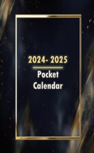 2024-2025 pocket calendar: purse size 4 x 6.5 - 2 years monthly planner for purse / from january 2024 to december 2025: each month/ 2 pages – ... contacts, pasword log, holiday ... and more