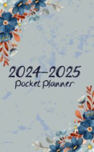 2024-2025 pocket planner: 2 year monthly pocket calendar (junuary 2024 to december 2025) with federal holidays and motivational quotes