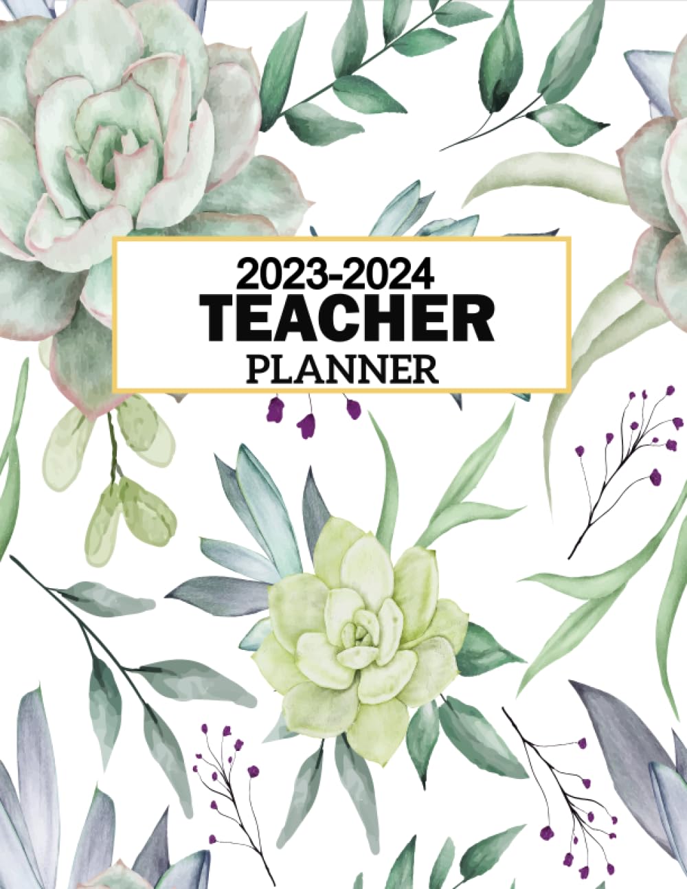 Teacher Planner 2023-2024: Academic Year August 2023-July 2024 | Large Monthly and Weekly Class Organizer and Calendar | Lesson Plan and Grade Book ... Better Teaching